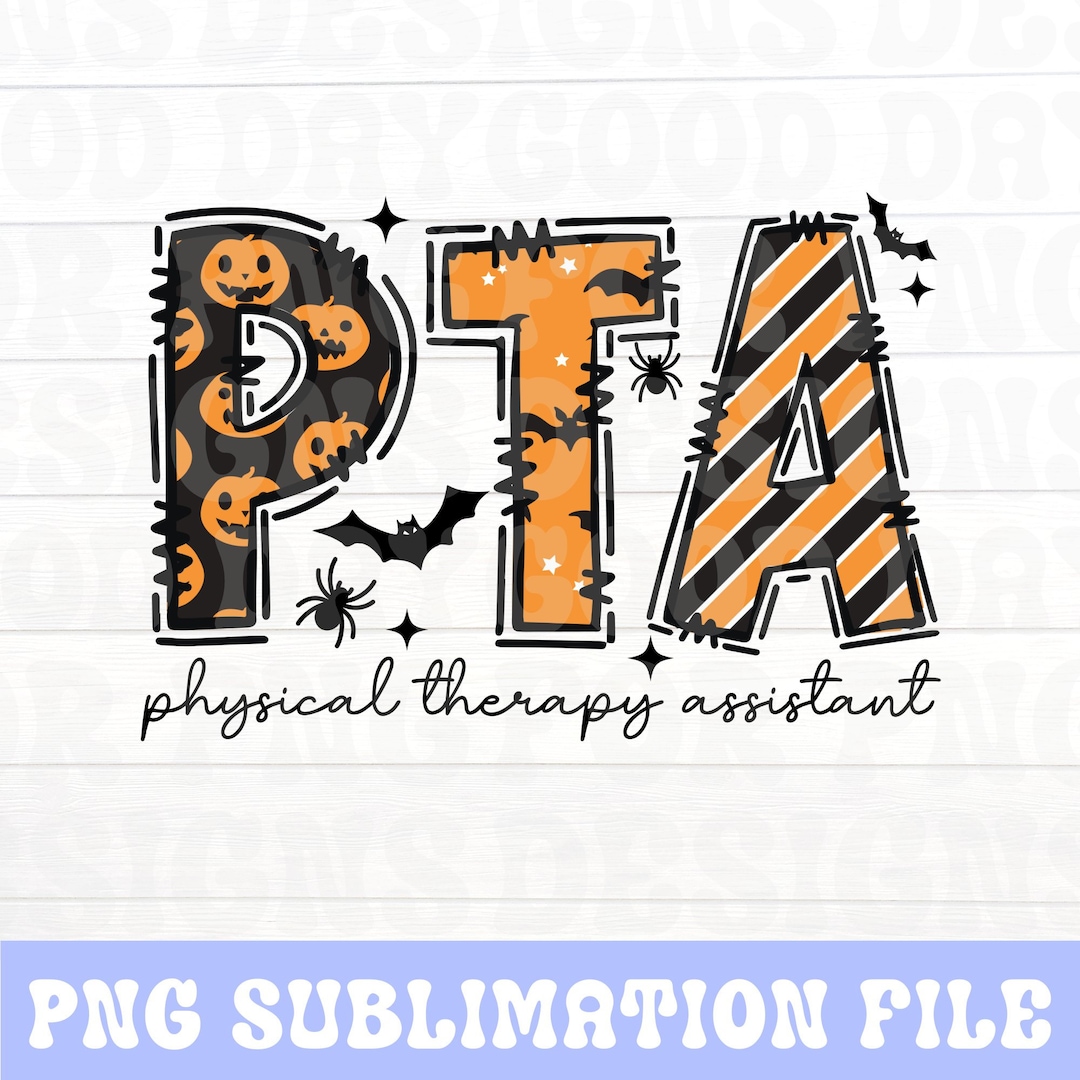 PTA Halloween PNG Sublimation File, Spooky Physical Therapist Assistant ...