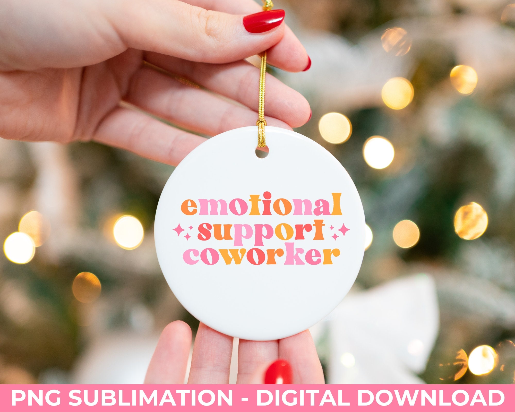 Emotional Support Coworker PNG Sublimation Funny Gift Idea - Etsy