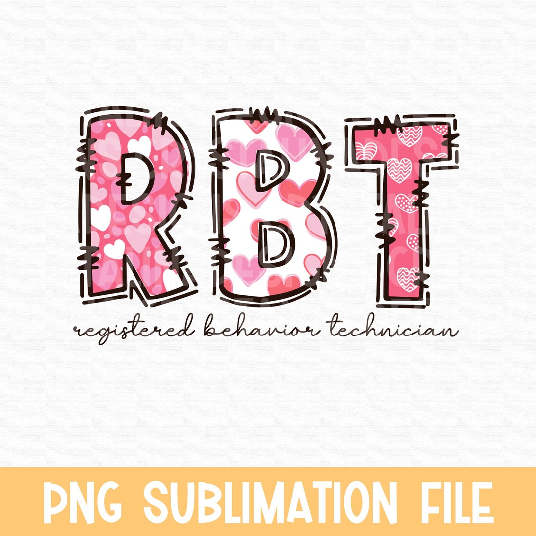 RBT Valentines Day PNG Sublimation Gift, Registered Behavior Technician ...