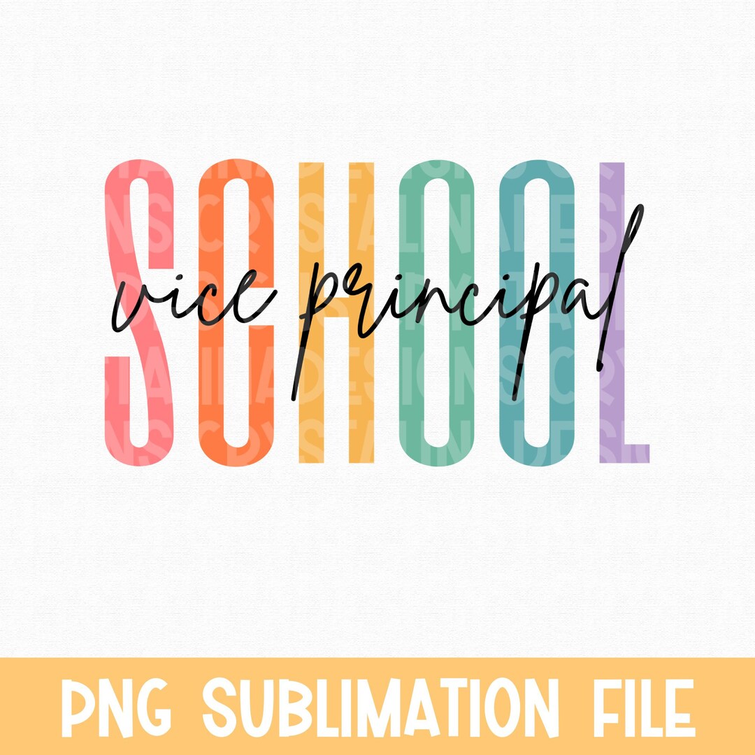 School Vice Principal PNG Sublimation Gift, School Vice Assistant ...