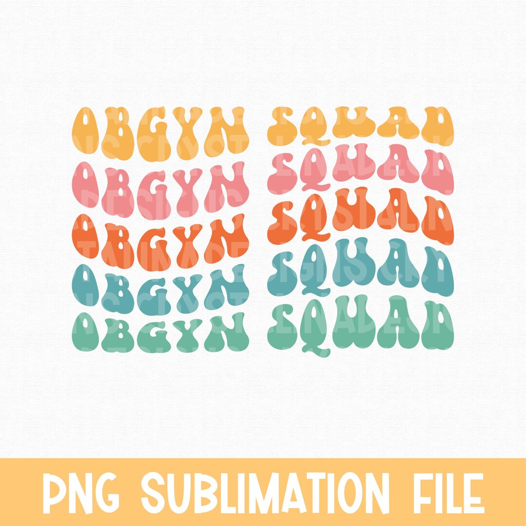 OBGYN Squad Png Sublimation, OB-GYN Squad Crew Team Shirt Mug Tumbler ...