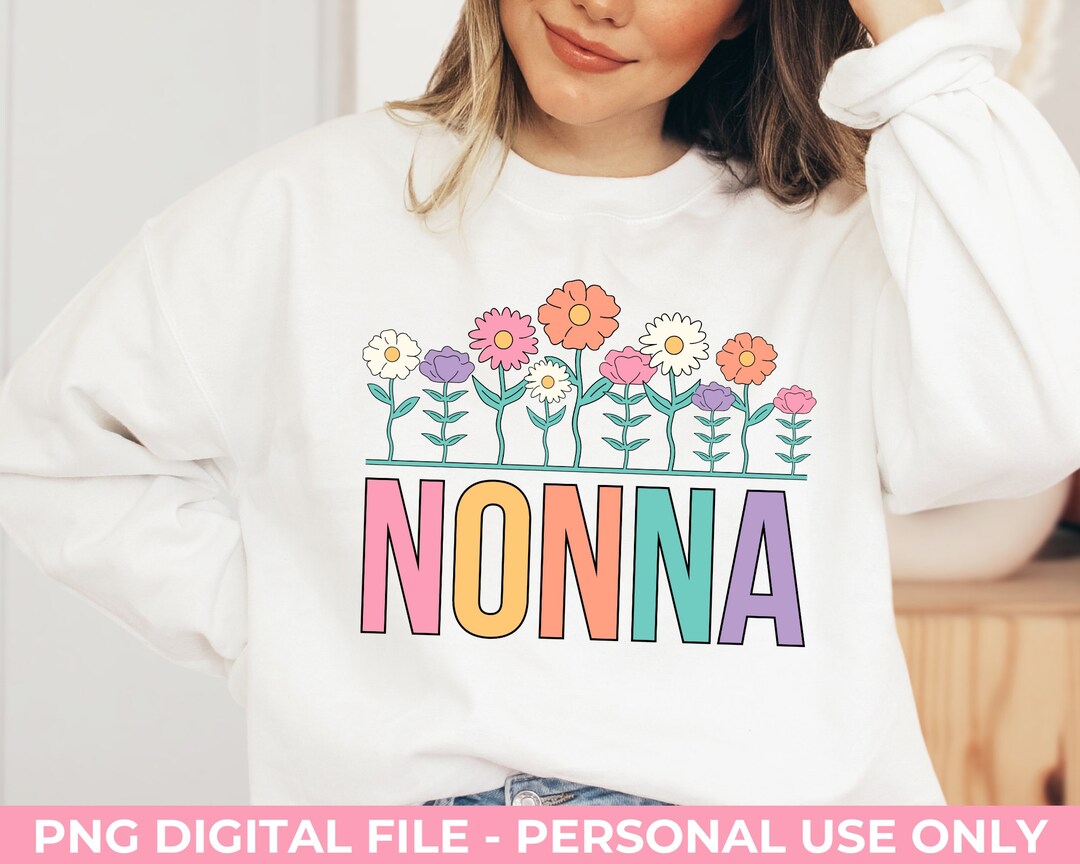 Floral Nonna PNG Sublimation Wildflowers Nonna Shirt Tumbler - Etsy