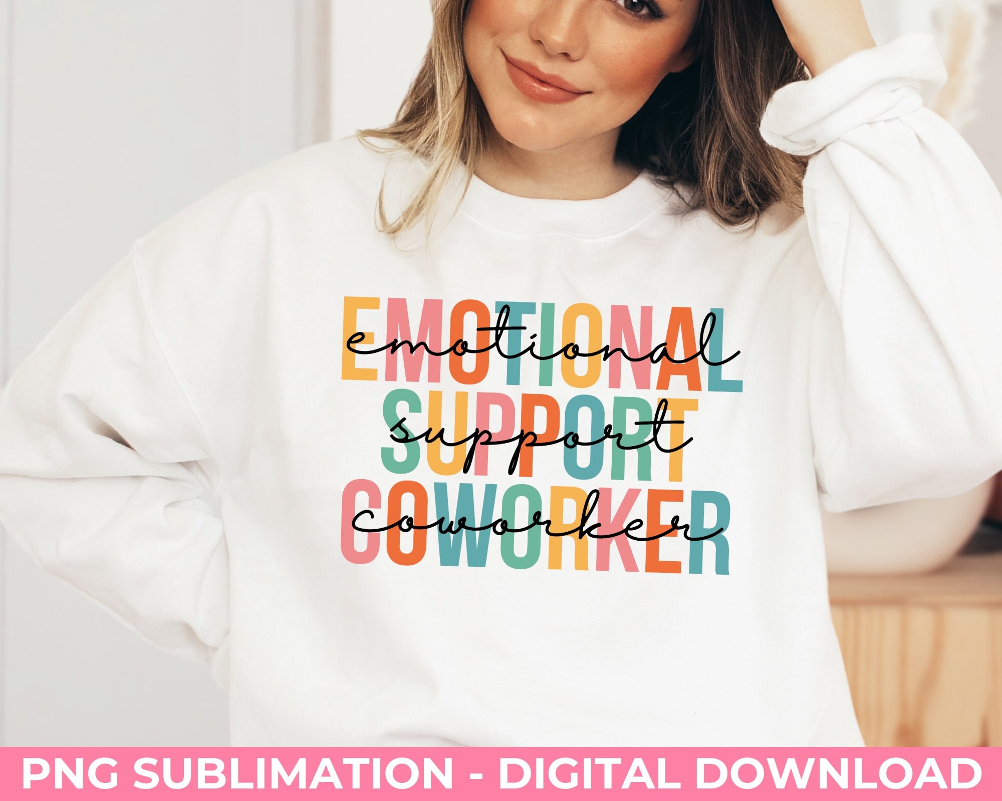 Emotional Support Coworker PNG Sublimation, Funny Gift Idea for ...