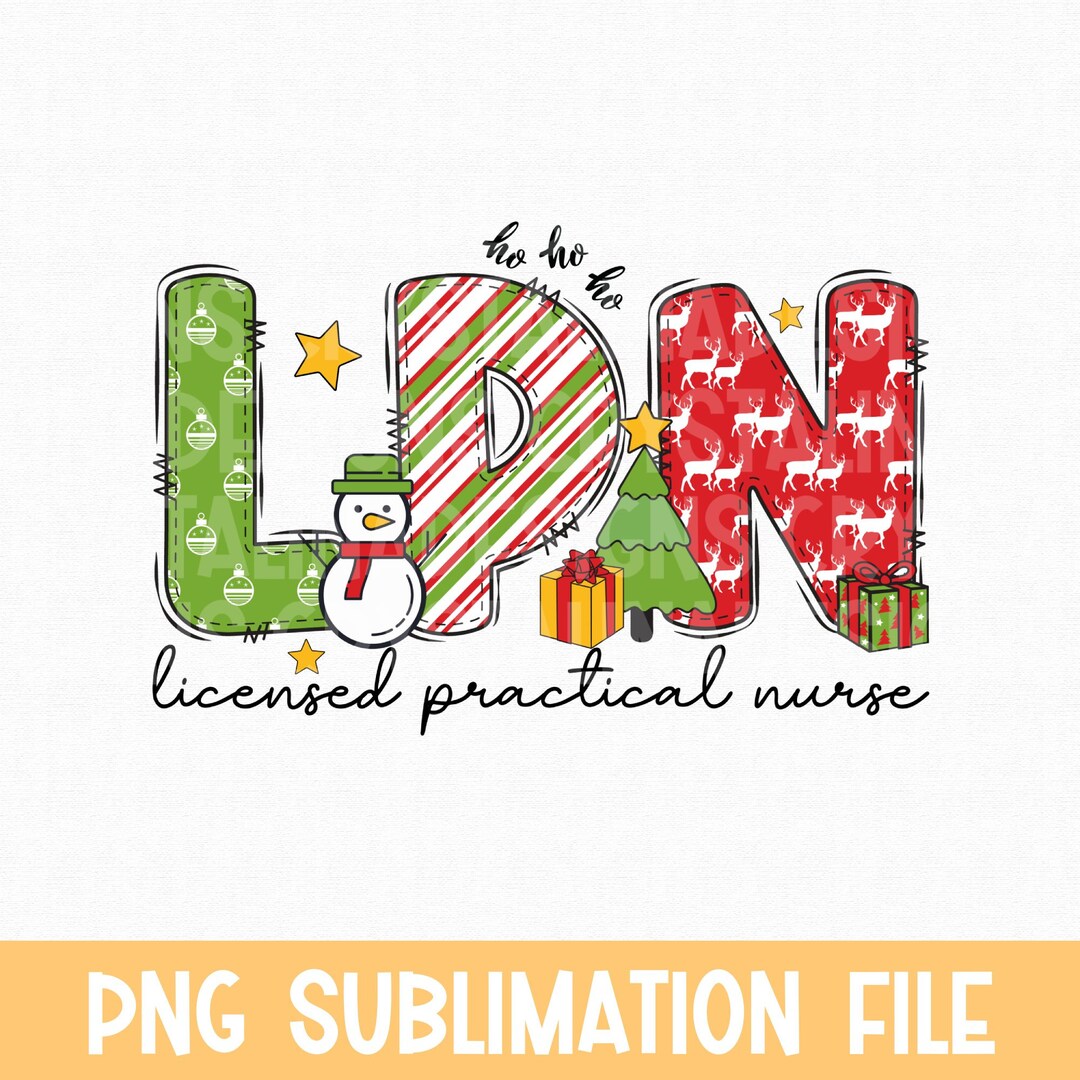 LPN Christmas PNG Sublimation File, Christmas Licensed Practical Nurse ...
