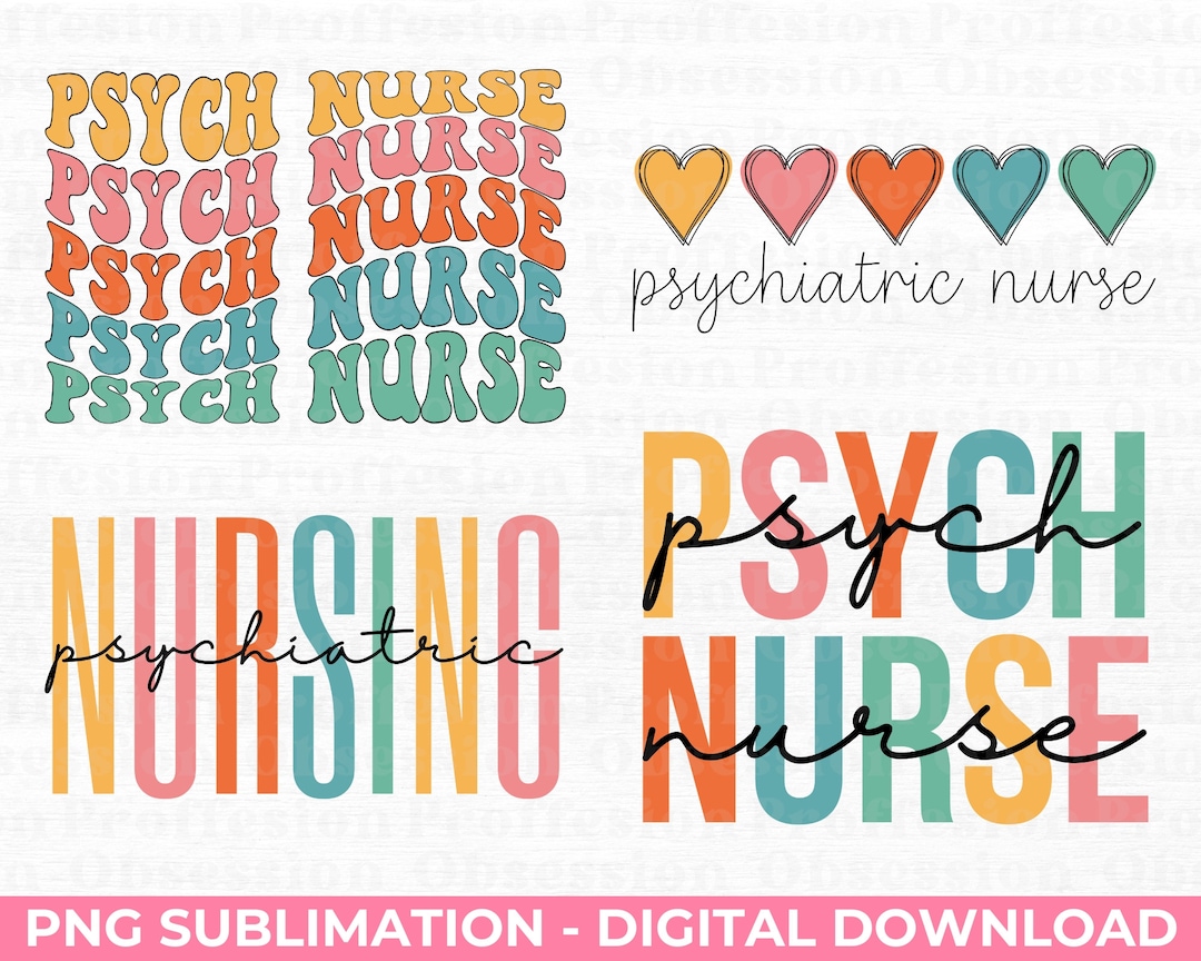 Psych Nurse PNG Sublimation Bundle, Psych Nurse Shirt Design ...