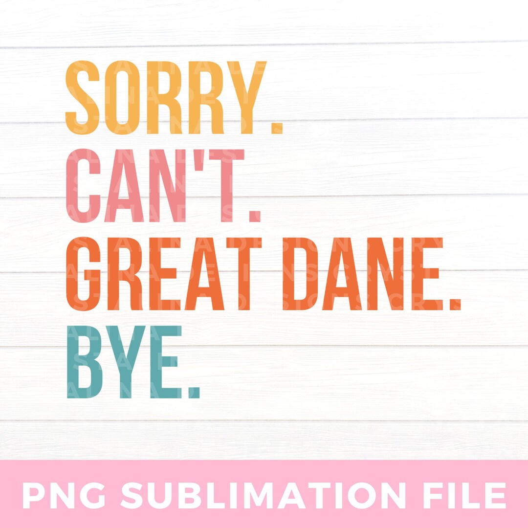 Dane Mama PNG Sublimation Design File Gift for Dog Owner, Great Dane ...