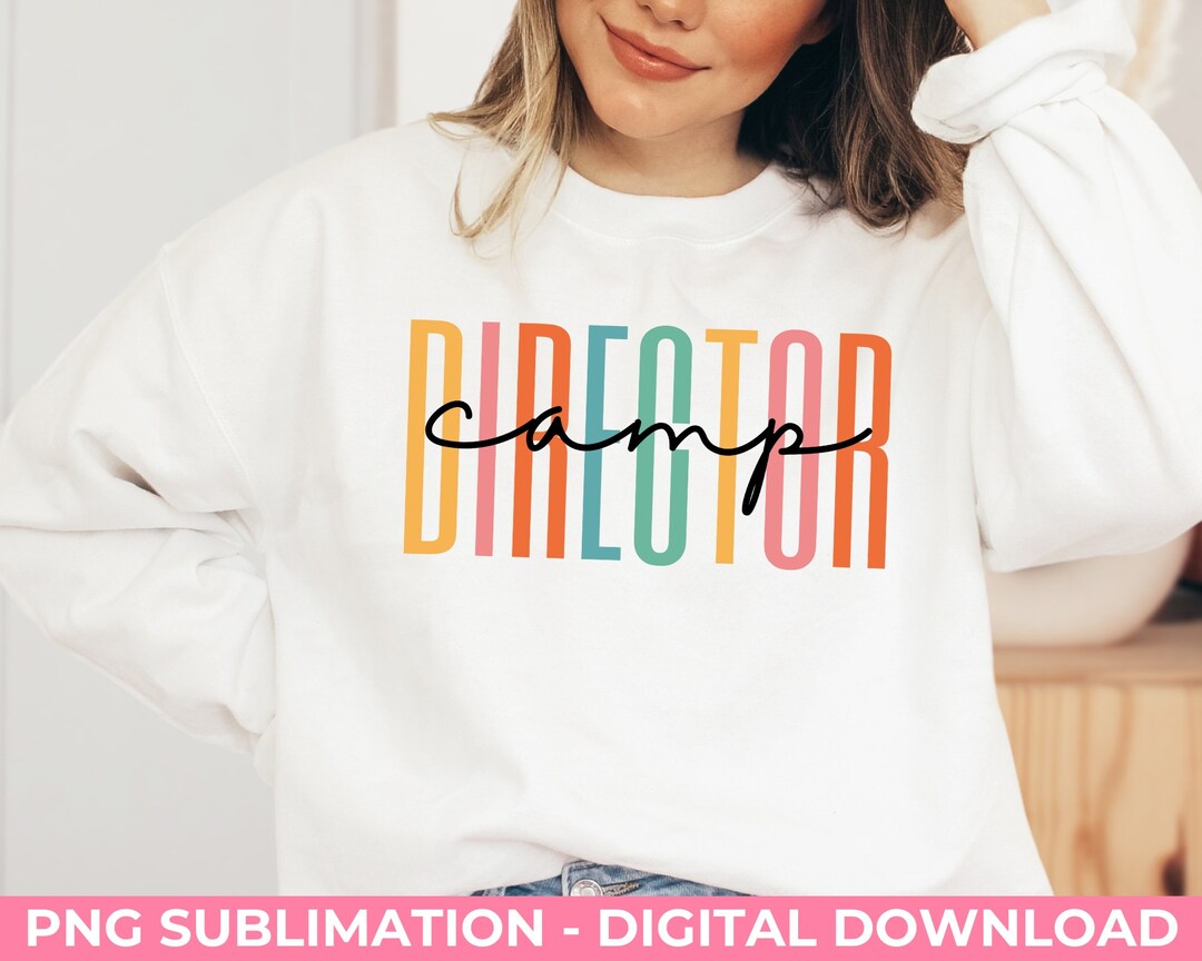Camp Director PNG Sublimation, Summer Camp Director Counselor Shirt ...