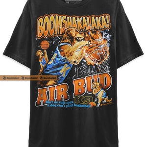 Air Bud 1997 Boomshakalaka 90s Throwback Retro Vintage Unisex Classic T ...