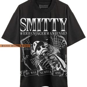 Smitty Werbenjagermanjensen RIP He Was Number One Meme Unisex Classic T ...
