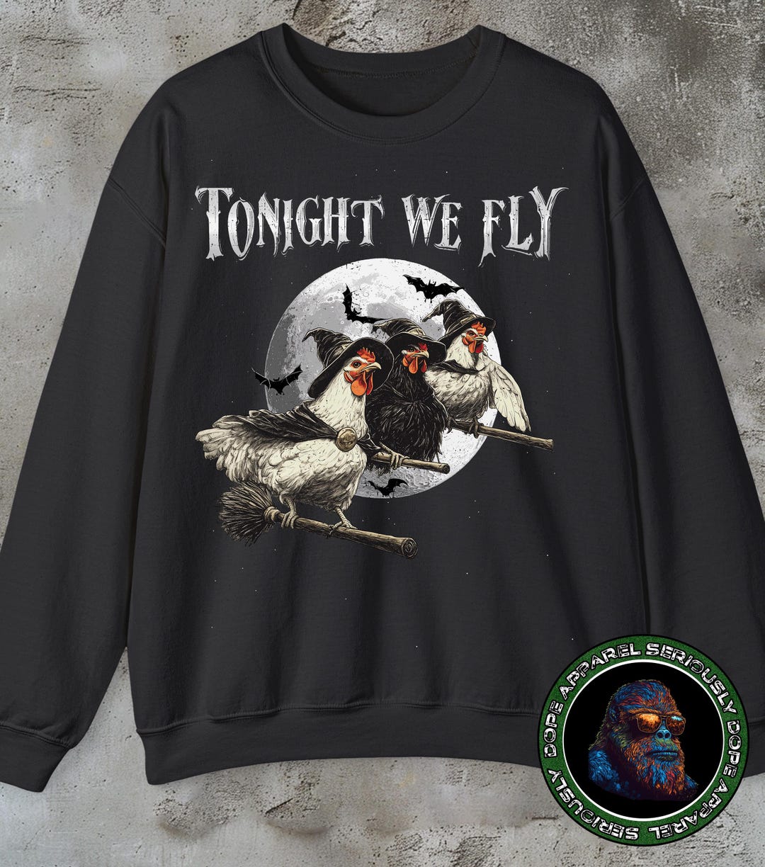Tonight We Fly Halloween Chicken Sweatshirt, Funny Witch Chickens ...
