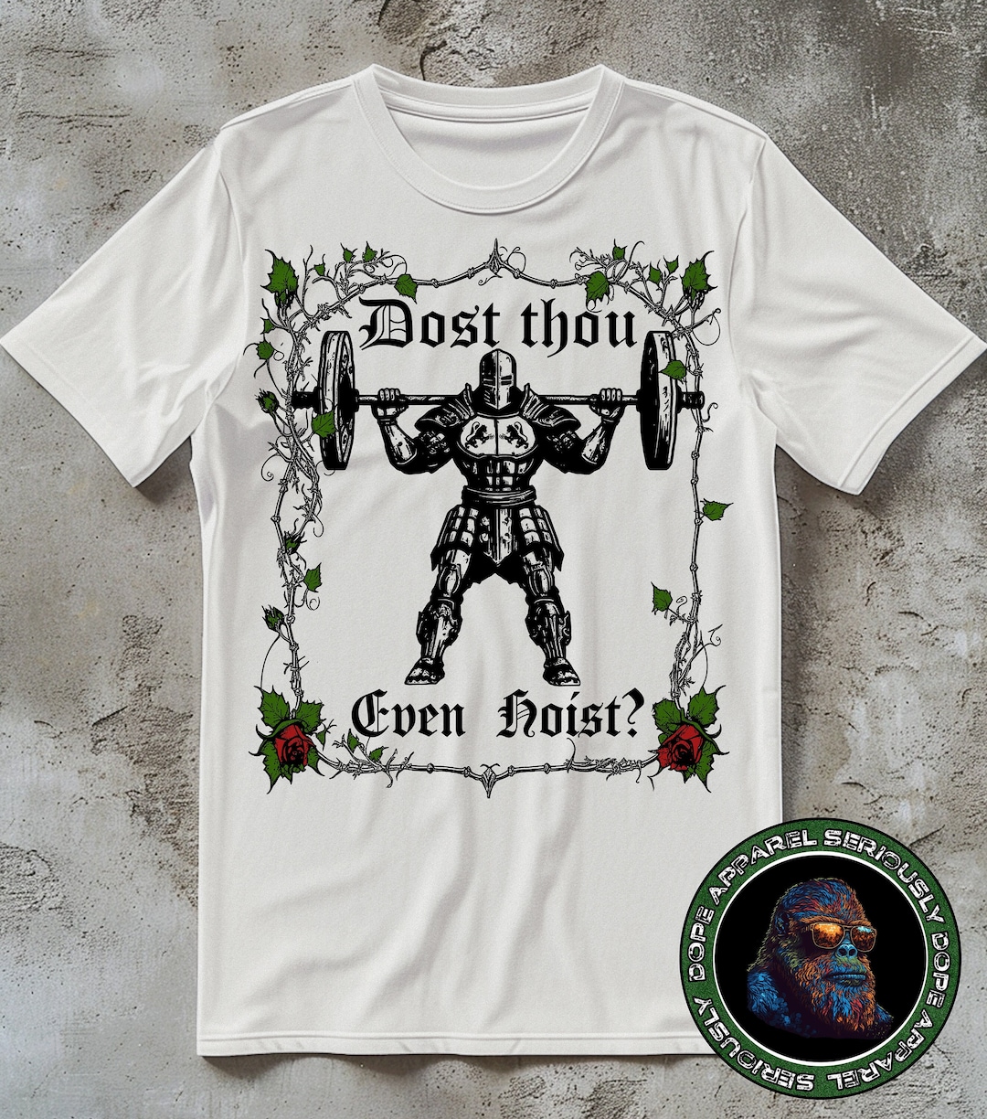 Dost Thou Even Hoist? Funny Gym Shirt, Workout Tee, Deadlift Meme ...