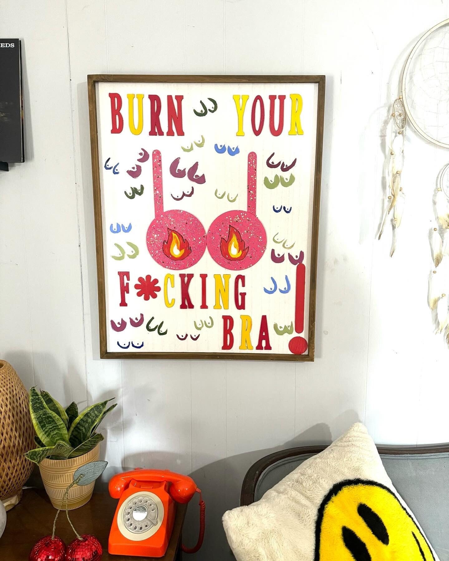 Burn Your Fcking Bra Original Acrylic Painting on Wood - Etsy