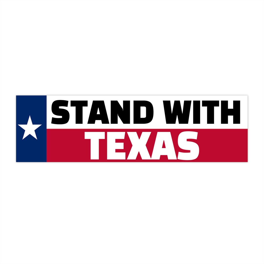 Stand With Texas Bumper Sticker - Etsy