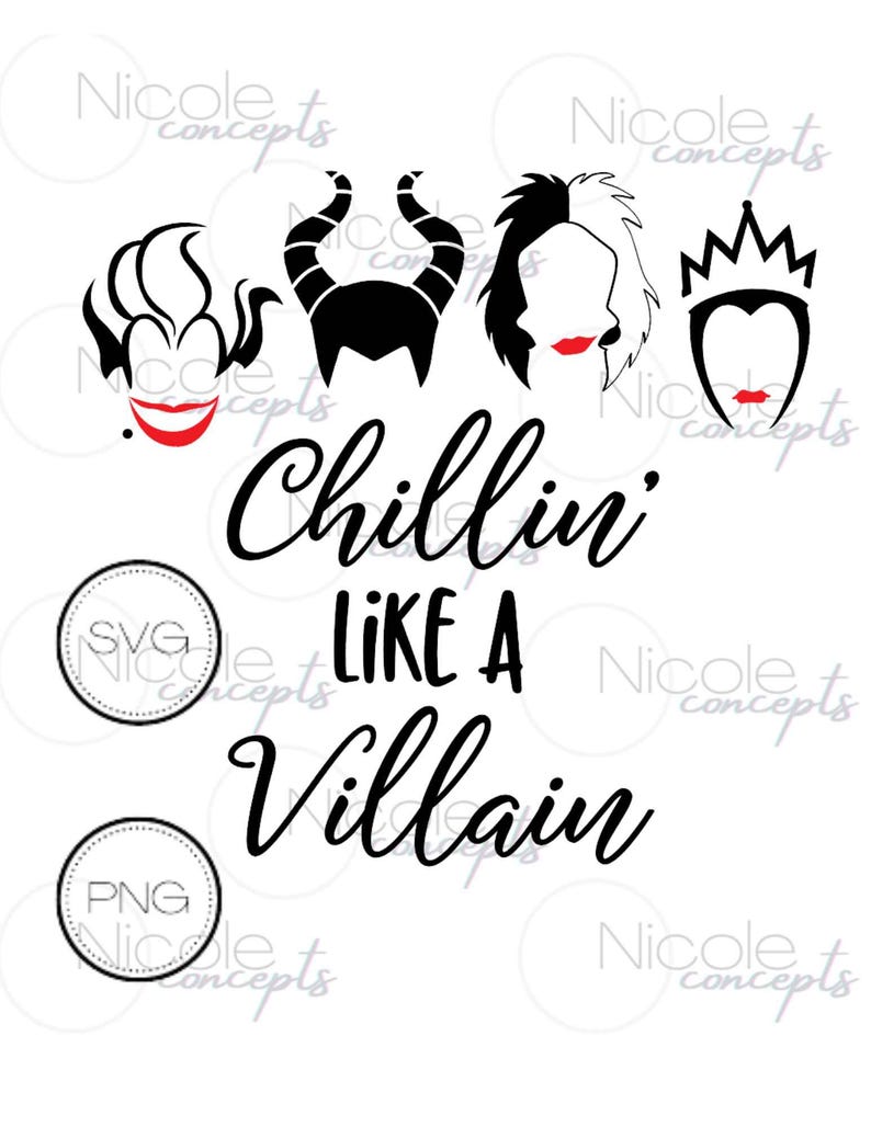 Chillin' Like A Villain SVG & PNG Decal Instant Digital Download- Cut ...