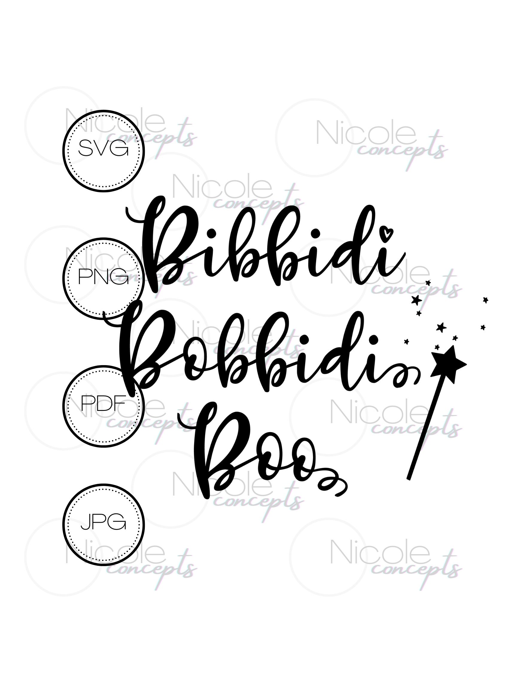 Bibbidi Bobbidi Boo Vacation Shirt Decal SVG & PNG File Digital ...