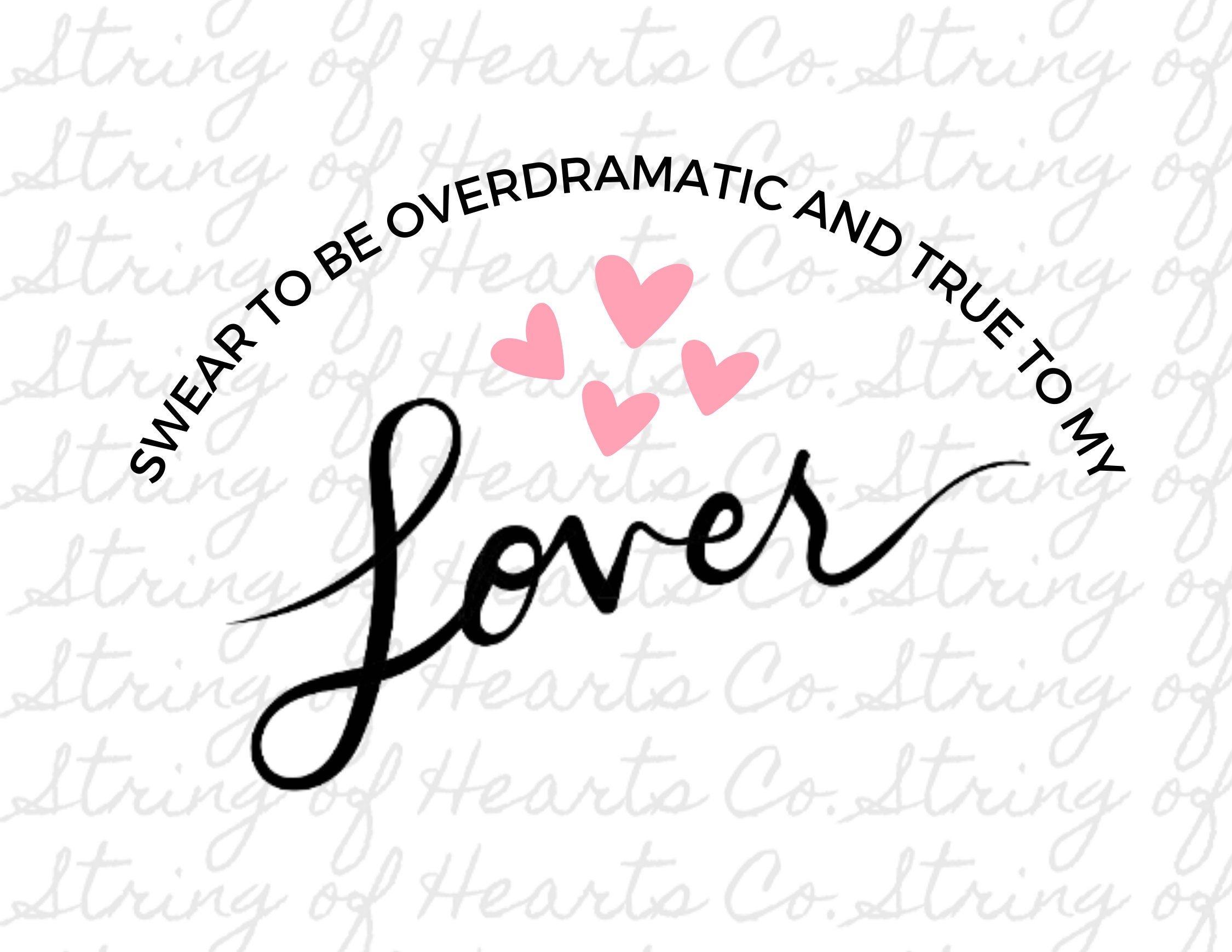 Taylor Swift Lover Era SVG Design Swear to Be Overdramatic - Etsy Taylor Swift Lover Era SVG Design Swear to Be Overdramatic - Etsy