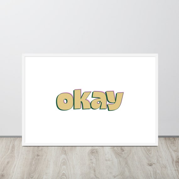 OKAY Neutral Neon Word Art Framed Poster - Etsy
