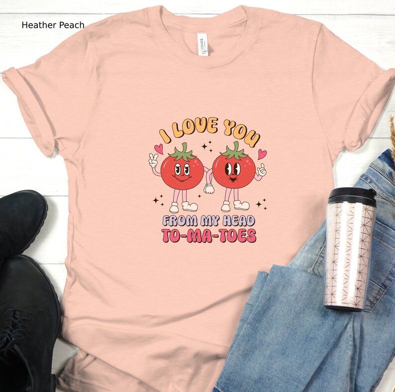 I Love You From My Head to Ma TOES Funny T-shirt for Women, Single ...