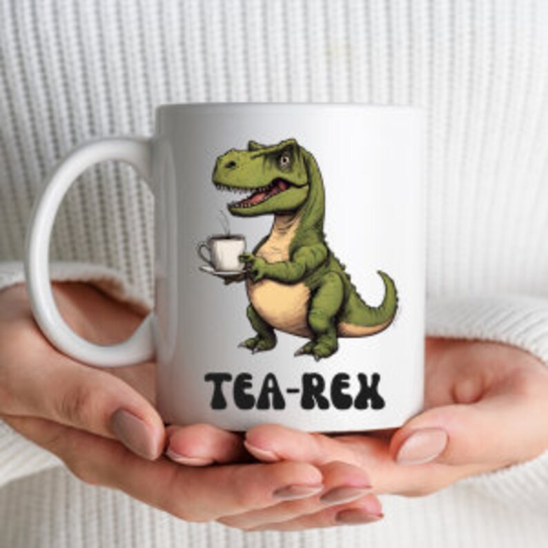 T-rex Tea Mug: Dinosaur Coffee Cup, Tea-rex Gift - Etsy