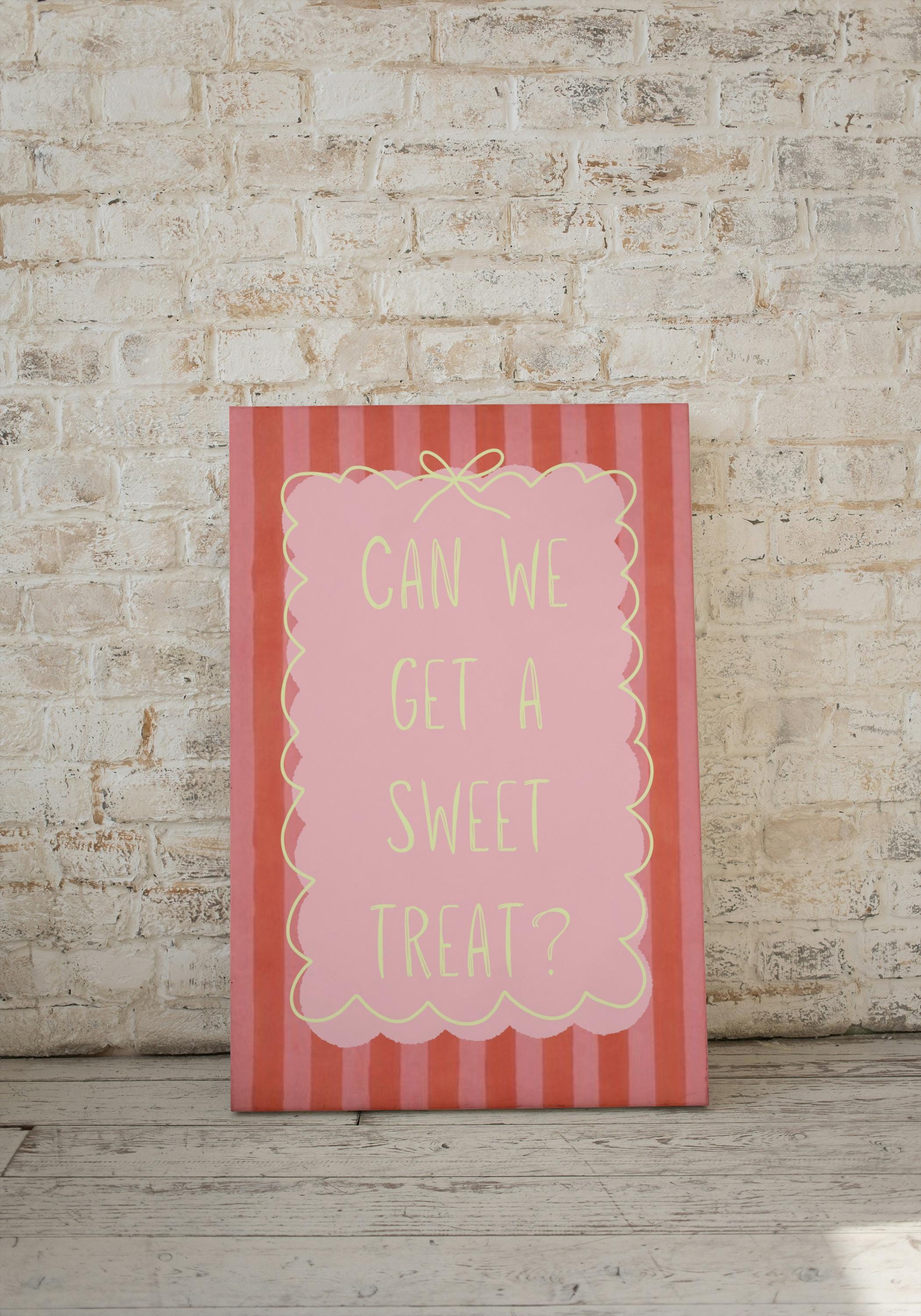 Can We Get a Sweet Treat? Wall Art, Kitchen, Sweet Tooth - Etsy
