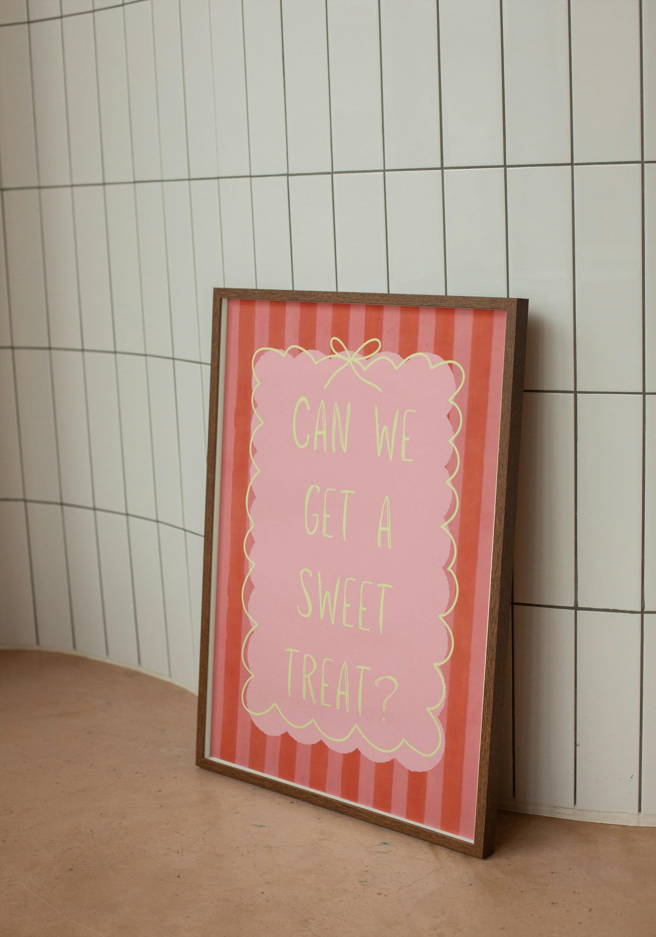Can We Get a Sweet Treat? Wall Art, Kitchen, Sweet Tooth - Etsy