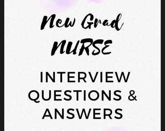 New Grad Nurse Interview Real Sample Questions & Answers - Etsy