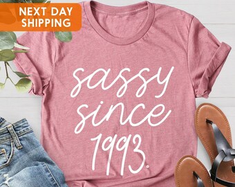 Sassy Since 1993 Shirt, 32nd Birthday Shirt, 32nd Birthday Gift, 1993 ...