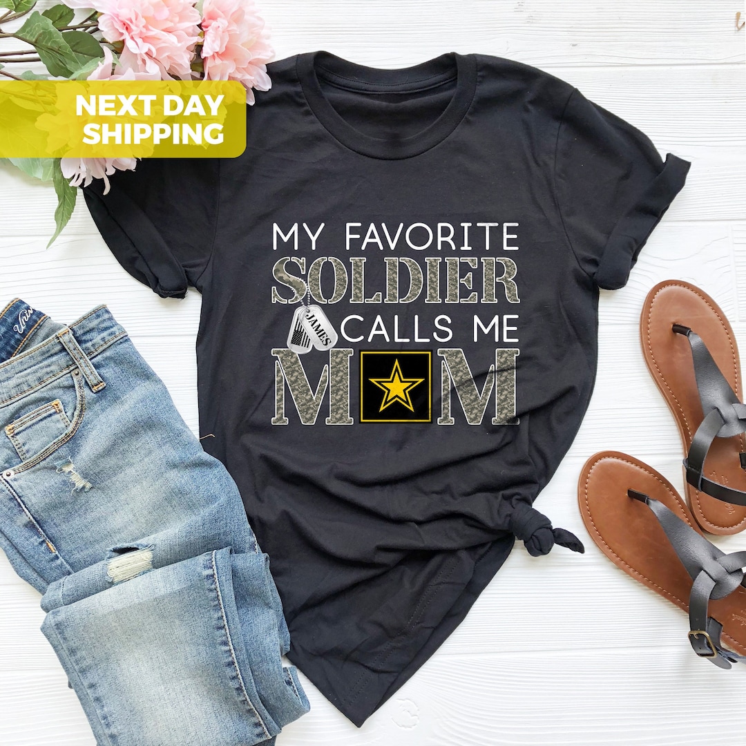 My Favorite Soldier Calls Me Mom Shirt, Army Family Day Shirt ...
