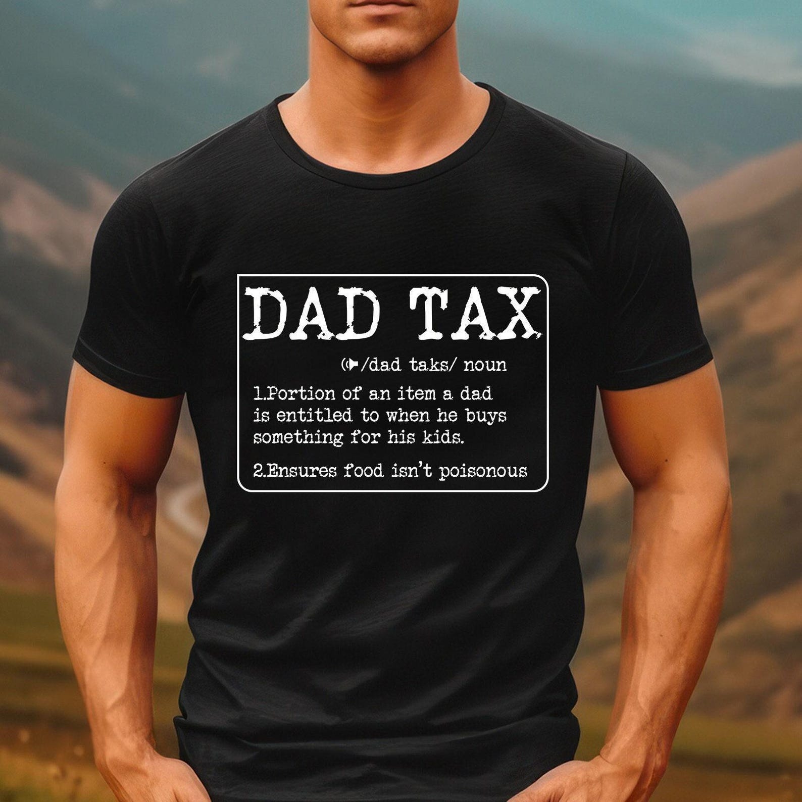 Dad Tax Definition Shirt, Father's Day Gift, Gift for New Dad, Funny ...