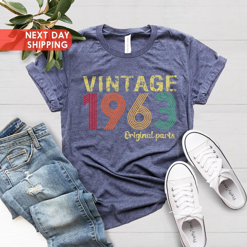 Vintage 1963 Original Part Tee, Vintage 1963 Shirt, 1963 Retro Shirt ...
