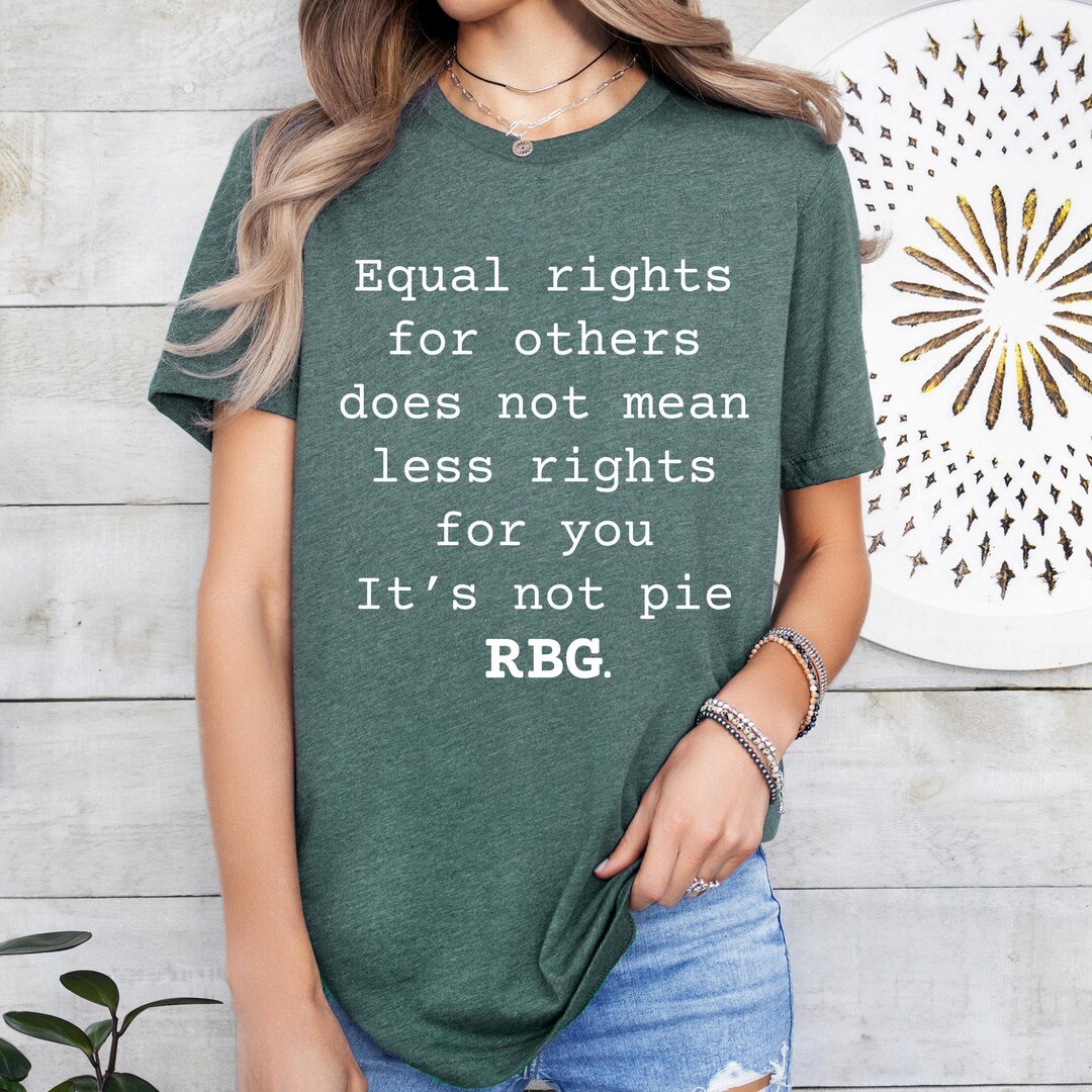 Equal Rights for Others Does Not Mean Less Rights for You It's Not Pie ...