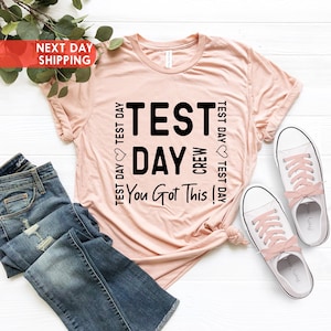 You Got This Shirt, Test Day Crew Shirt, Teacher Shirts, State Testing ...