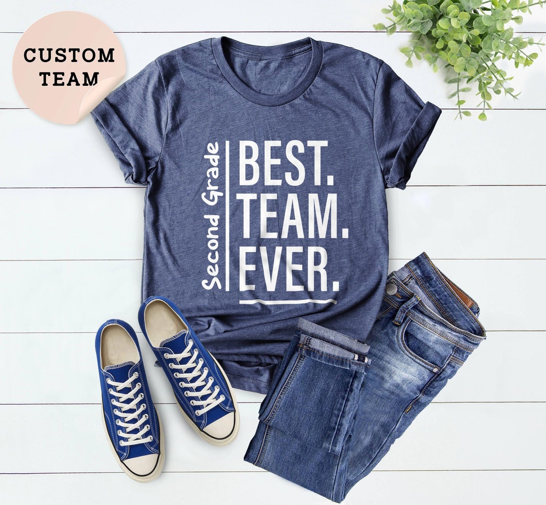 Customize Best Team Ever Shirt, Teammate T-shirt, Coworker Gift, Team ...