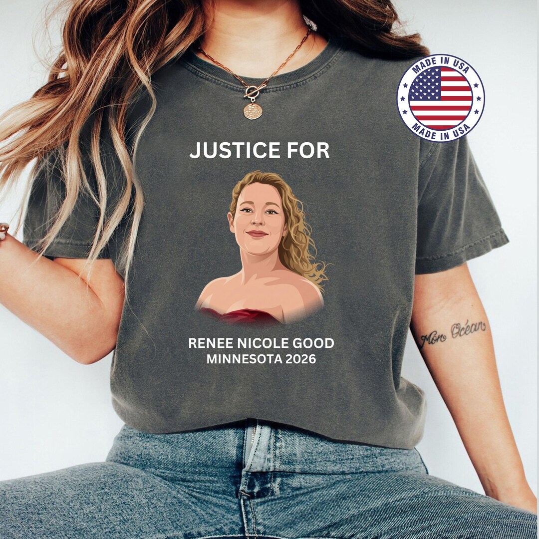 Renee Nicole Good MN 2026 Comfort Colors T-shirt | Justice for Memorial ...