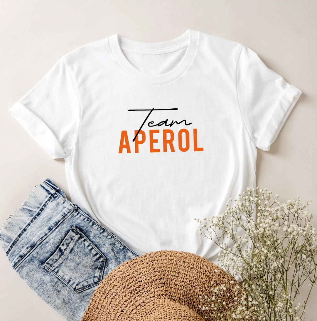 Team Aperol T-shirt Aperol Spritz Shirt Funny Group T-shirt Trip to ...