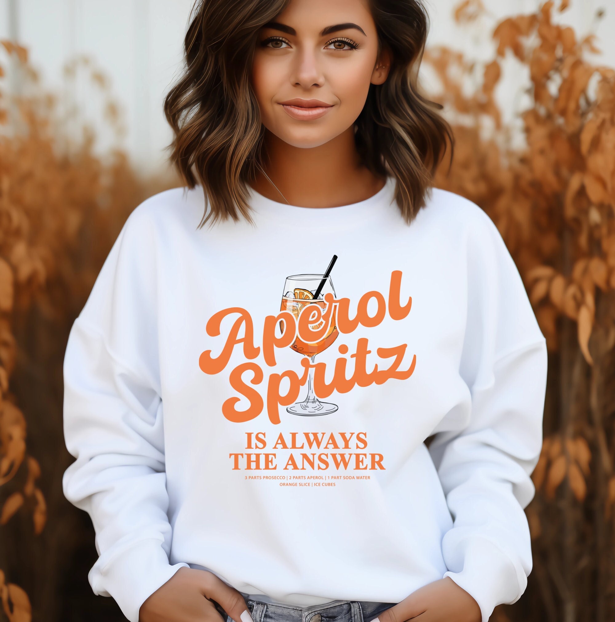 Aperol Spritz is always the Answer Aperol Sweater Holy Aperoli Pullover ...