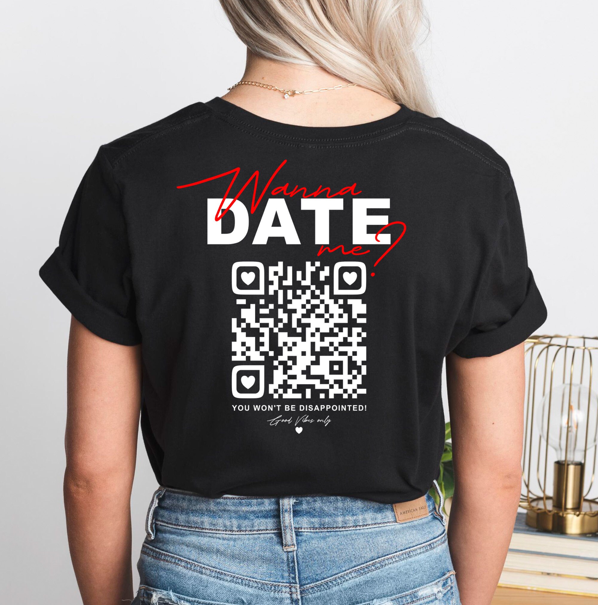 Wanna Date Me QR Code Shirt Personalisierter QR Code Tshirt Malle ...