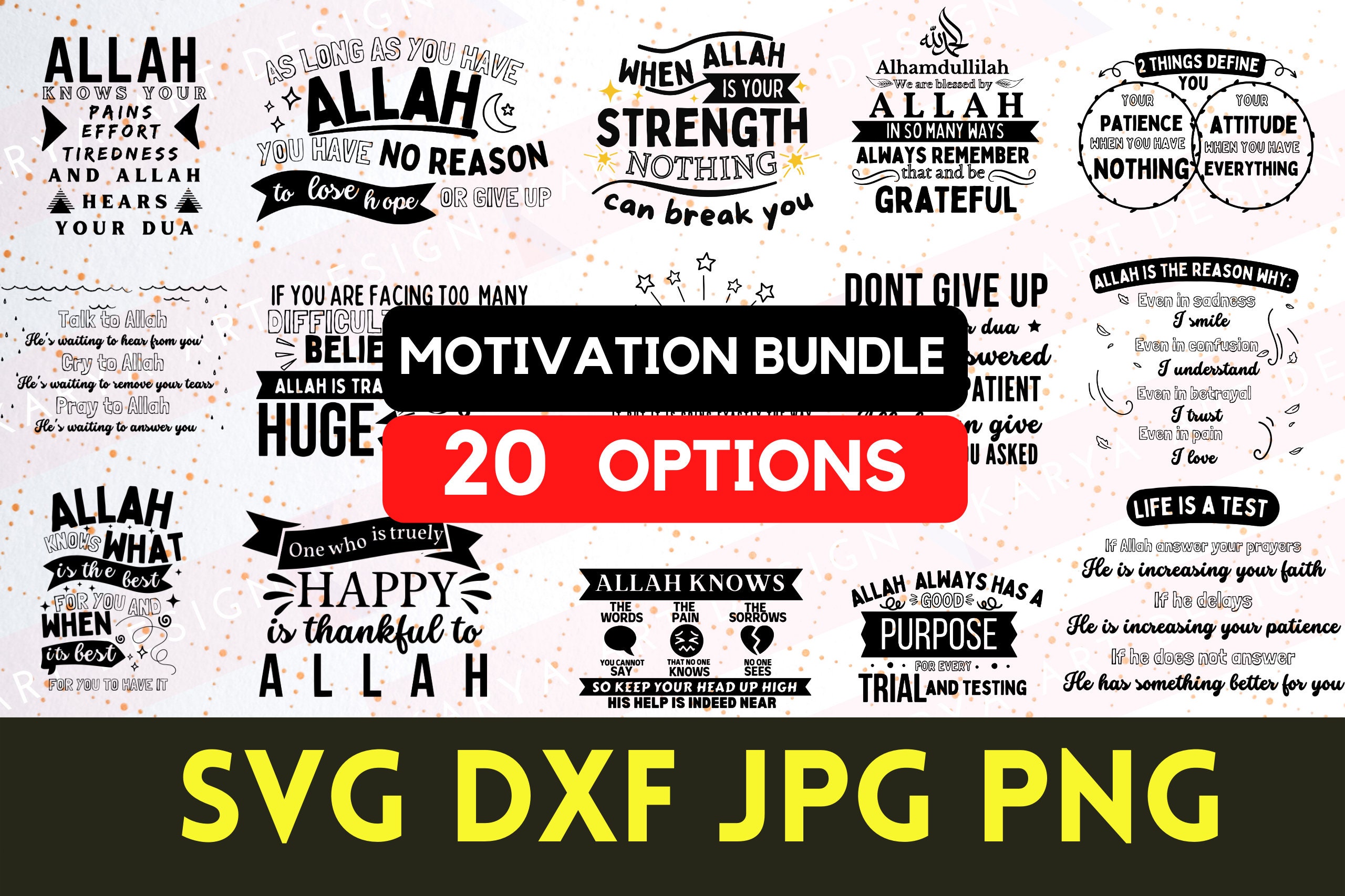 Islamic Motivation Bundle Svg, Muslim Inspirational JPEG, Islam Shirt ...