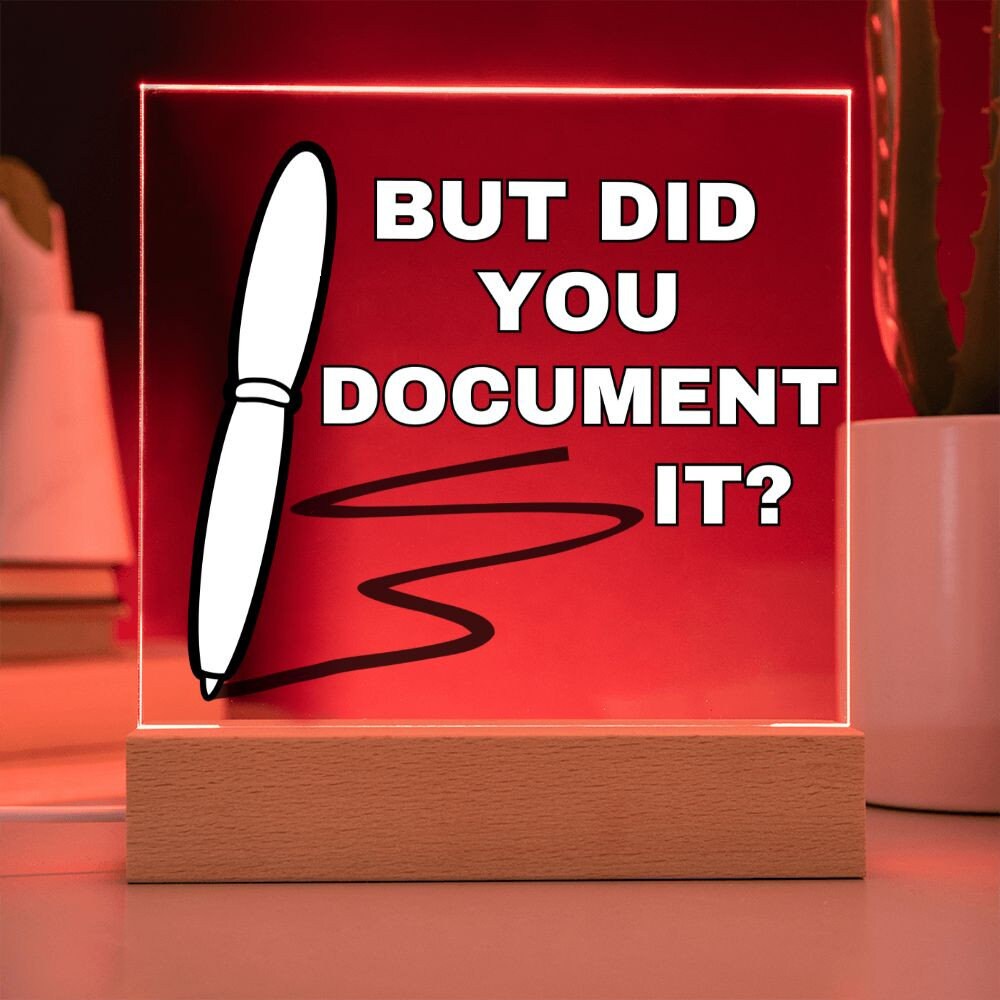 But Did You Document It, HR Funny Sign, Funny Desk Sign, Office Humor ...