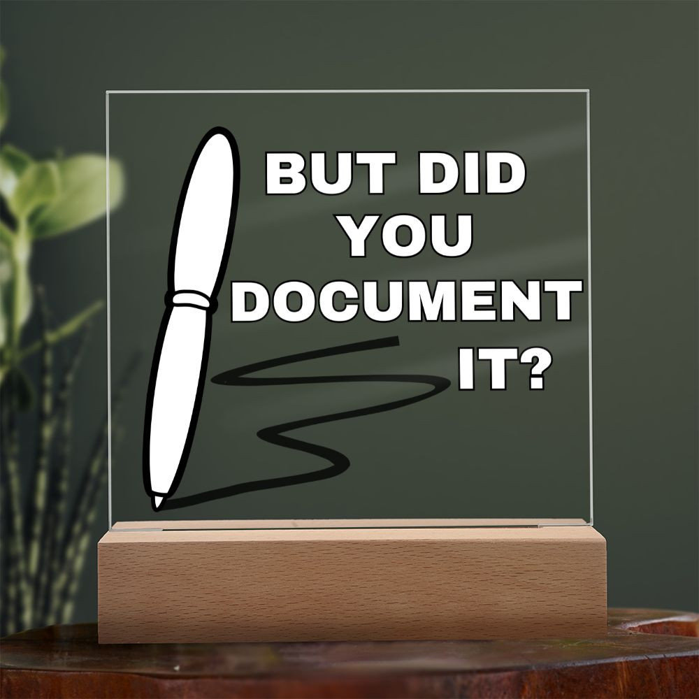 But Did You Document It, HR Funny Sign, Funny Desk Sign, Office Humor ...