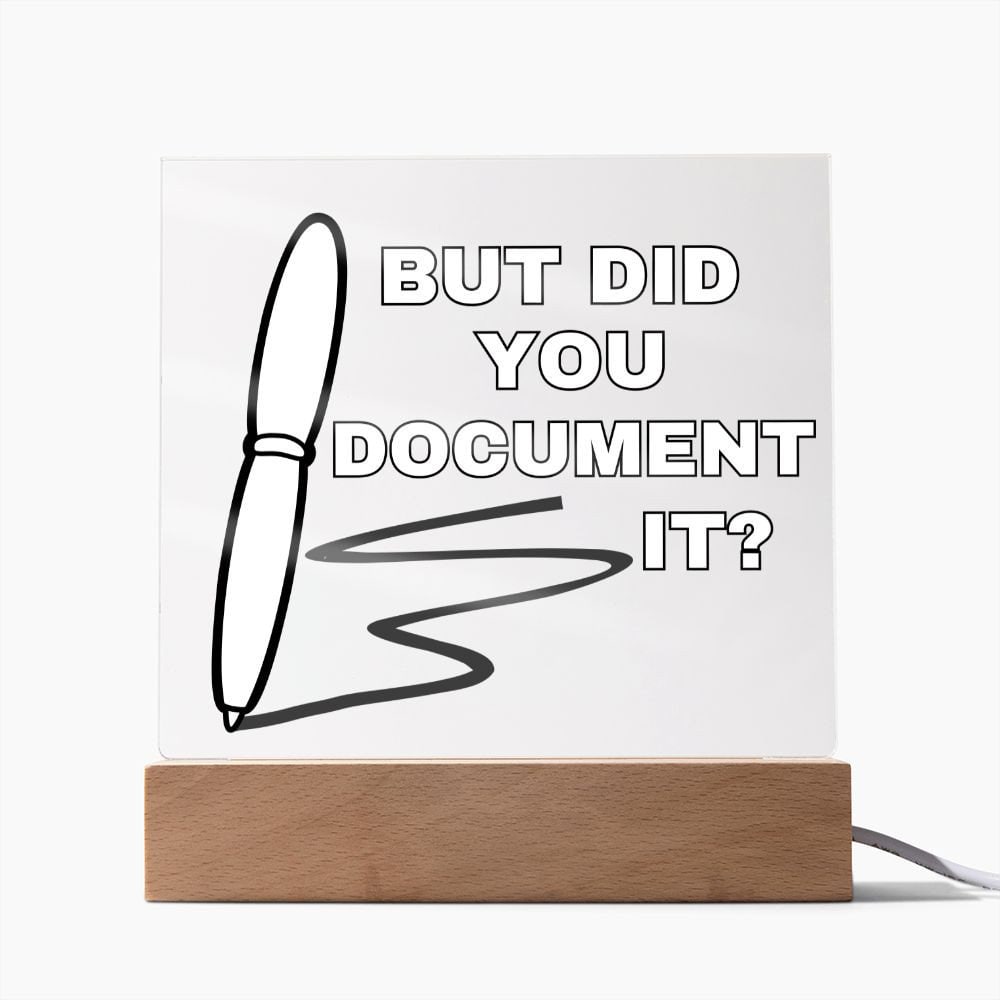 But Did You Document It, HR Funny Sign, Funny Desk Sign, Office Humor ...