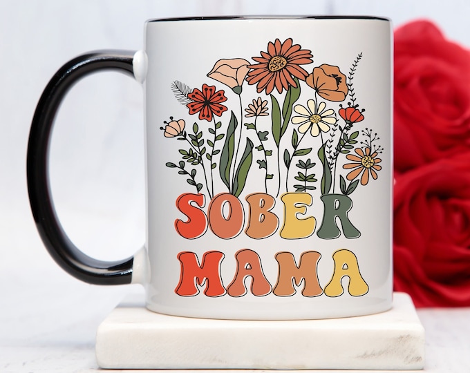 Still Sober Bitches, Sober Gift for Mom, Sober Mug, AA Gift, Sobriety ...