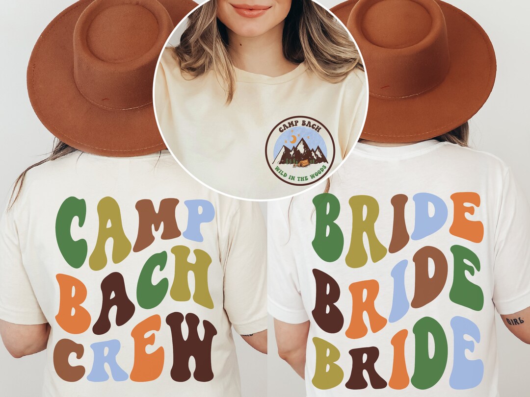 Camp Bach Crew, Camp Bachelorette Party Shirts, Camping Bachelorette ...