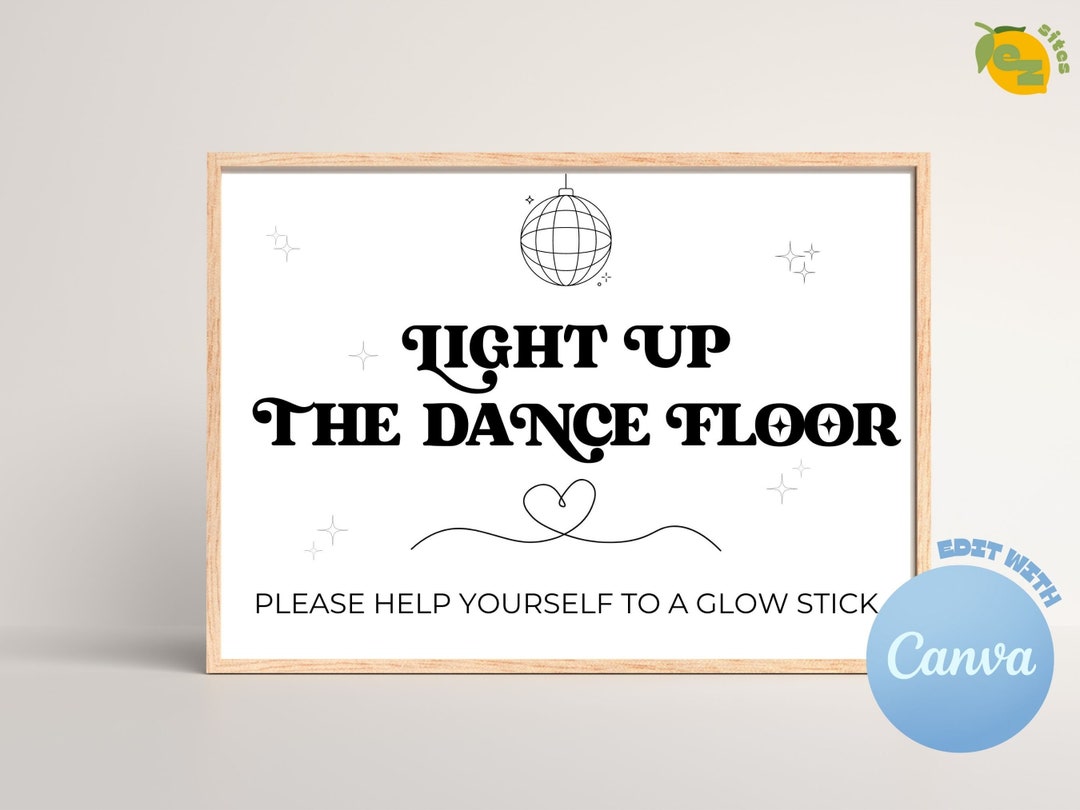 Wedding Glow Sticks Sign Light up the Dance Floor Sign - Etsy