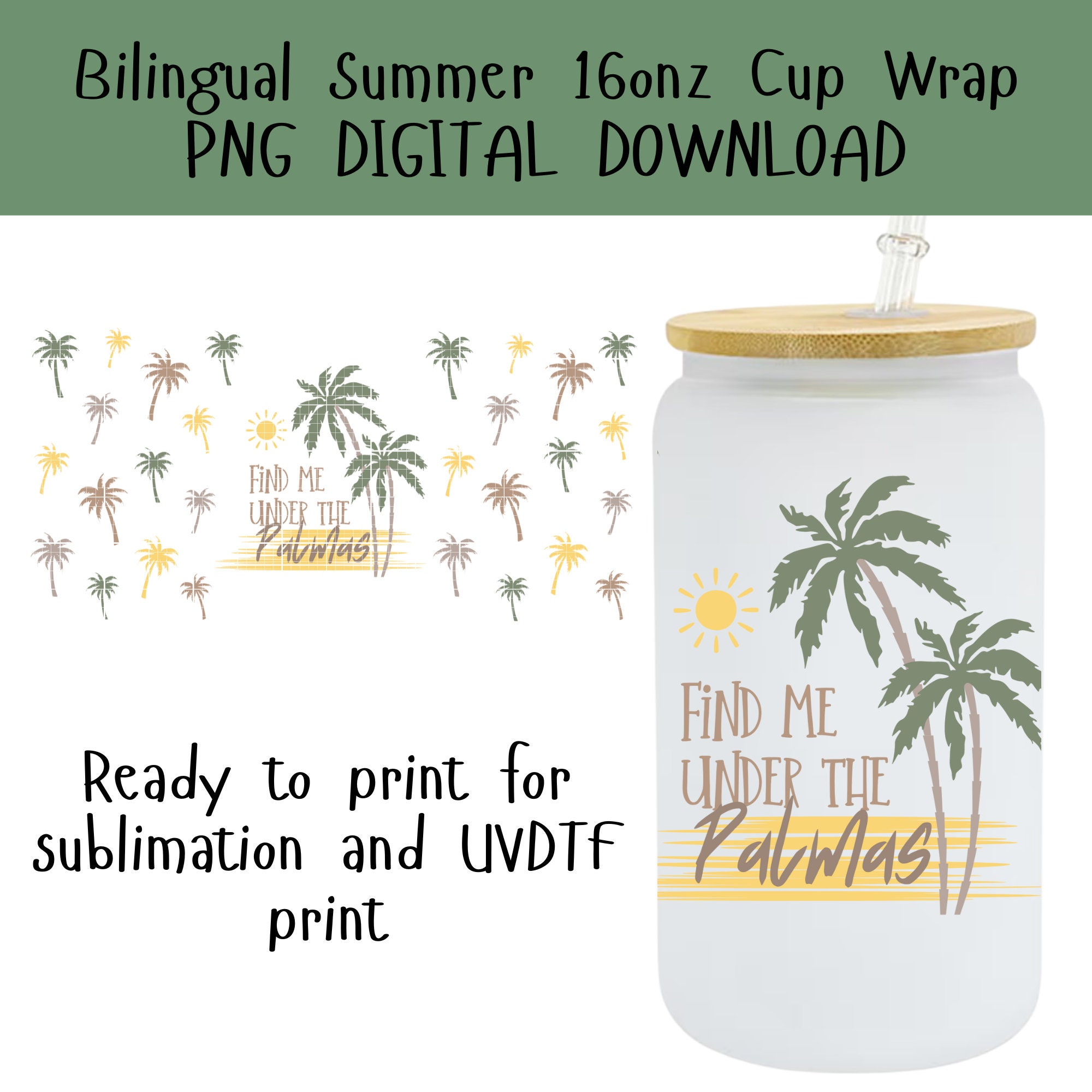 Summer Bilingual Find Me Under the Palm Tree 16onz PNG UVDTF Cup Wrap ...