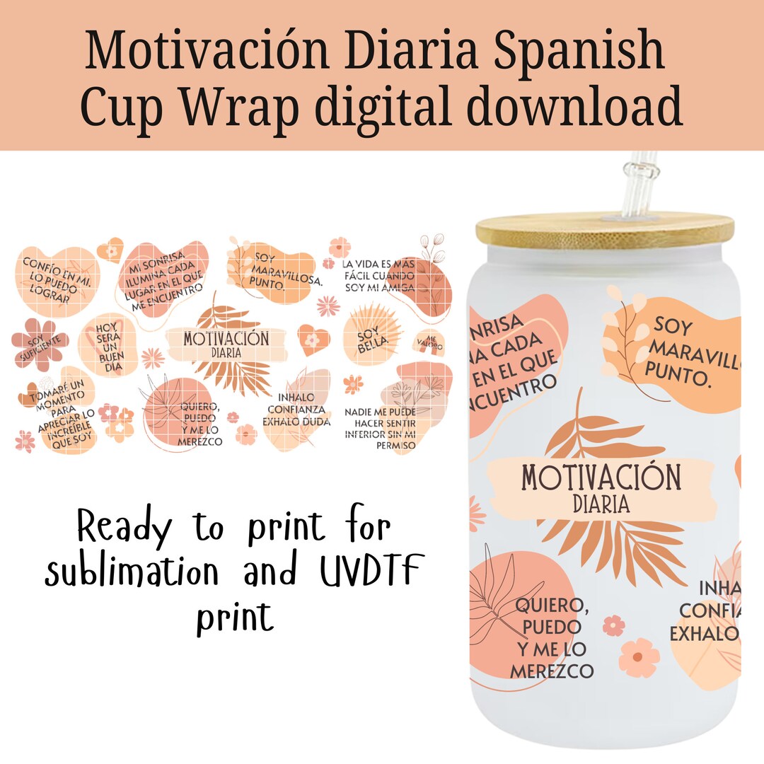 Motivación Diaria Spanish 16onz Glass Libby Can Wrap, Spanish Daily ...