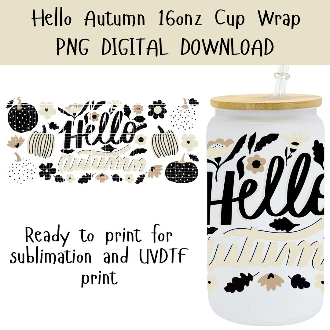 Fall Cup Wrap Hello Autumn 16onz Libbey Can Cup Wrap Digital Download ...