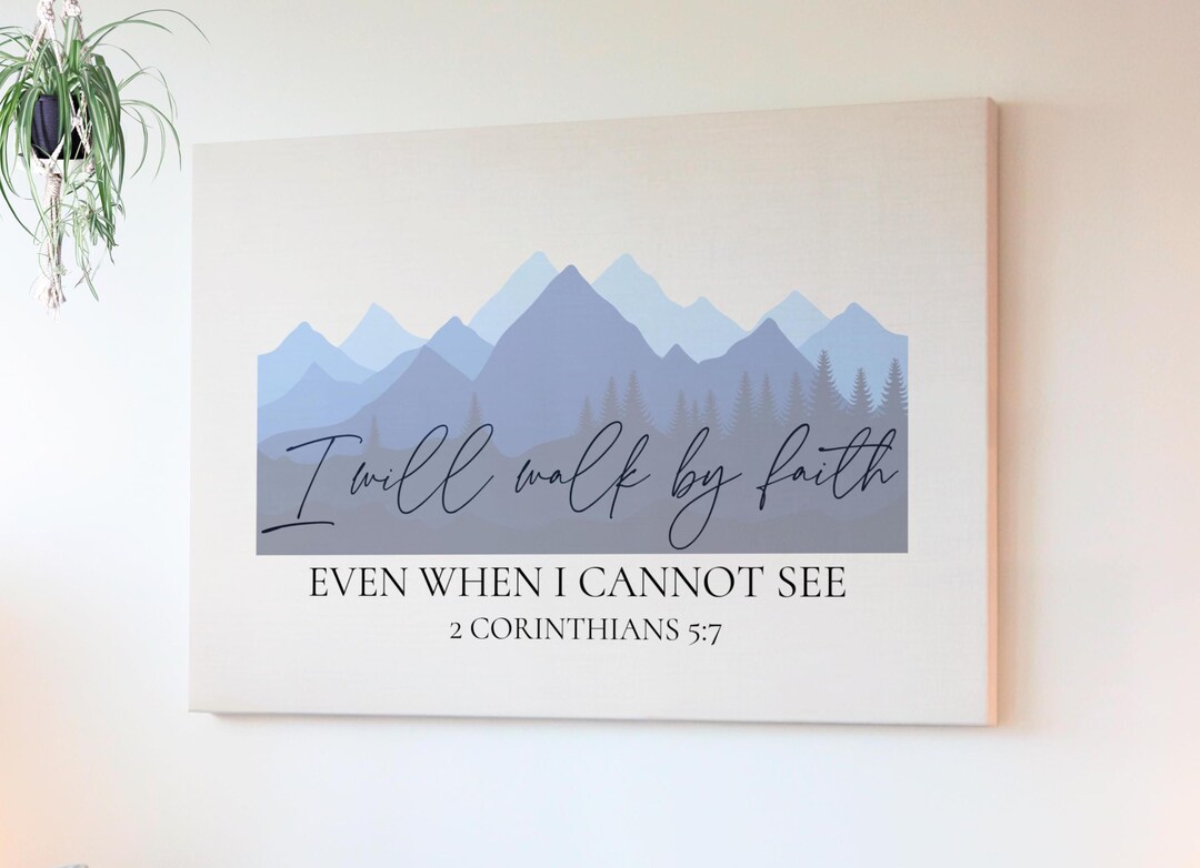 Christian Scripture Wall Art Canvas, Scripture Corinthians Walk by ...