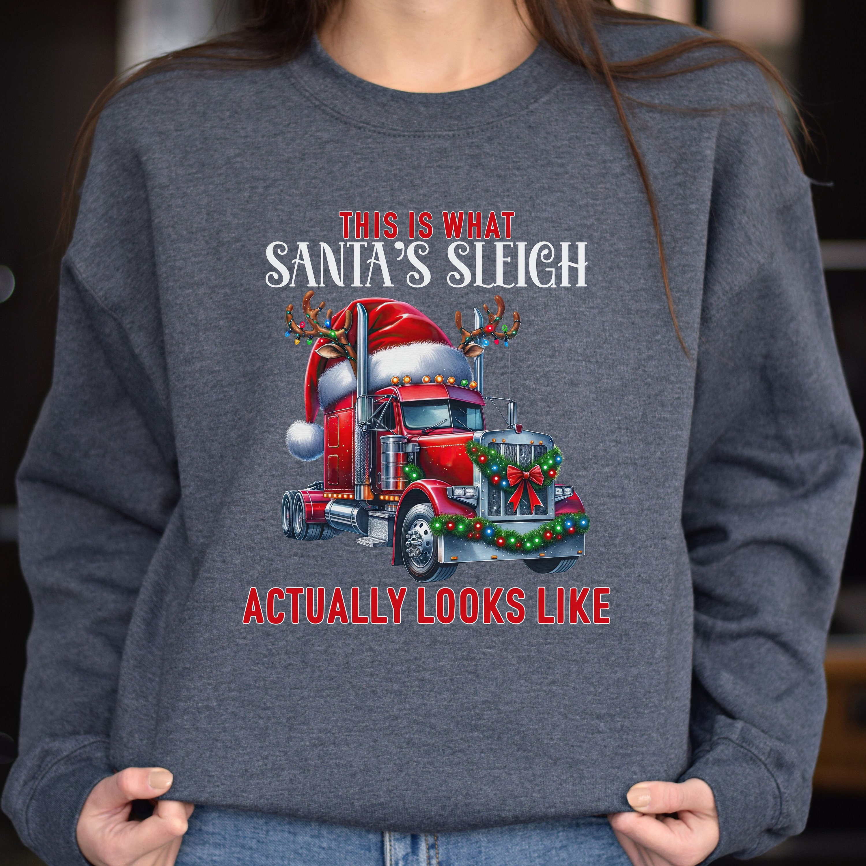 This is What Santa's Sleigh Actually Looks Like Sweatshirt, Truck ...