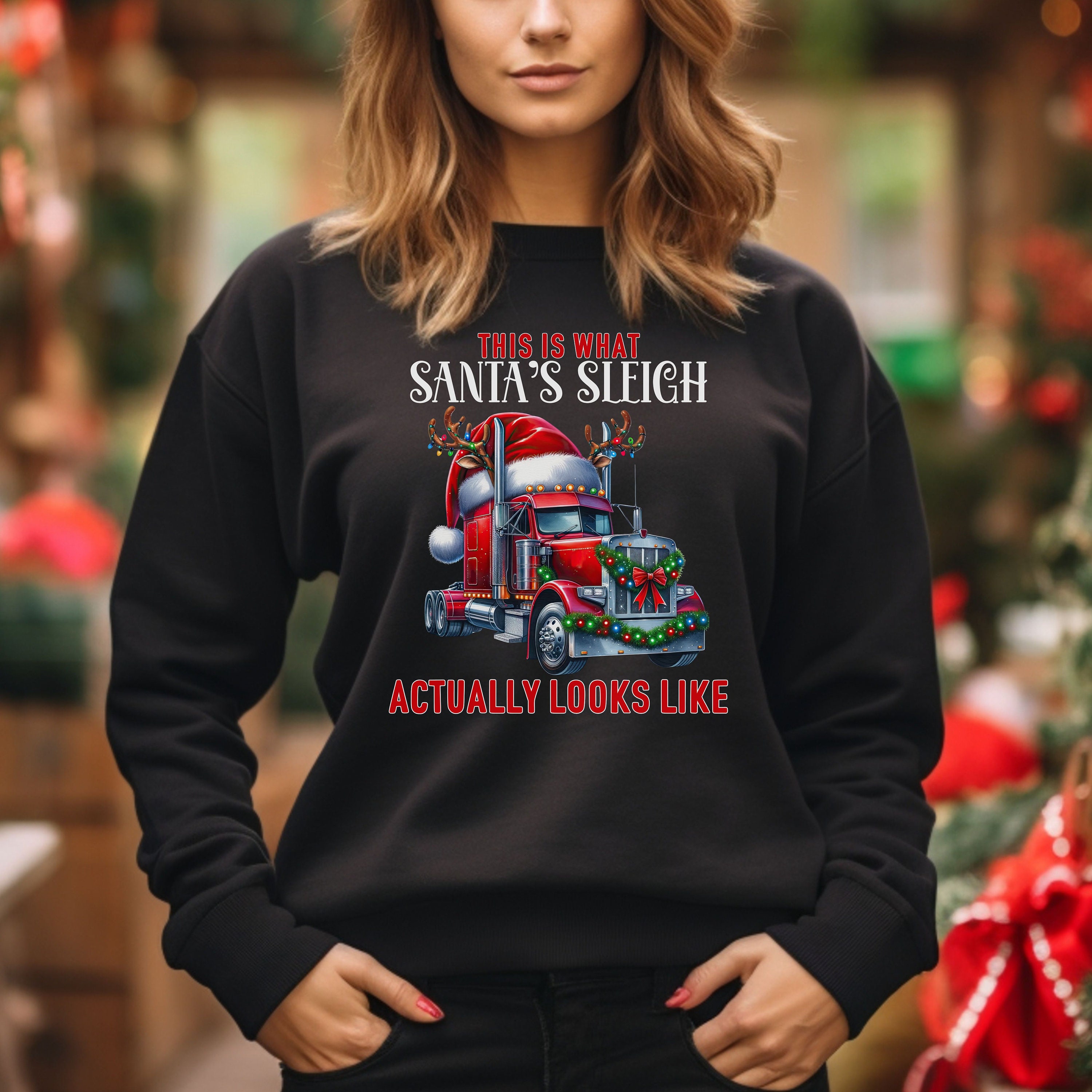 This is What Santa's Sleigh Actually Looks Like Sweatshirt, Truck ...
